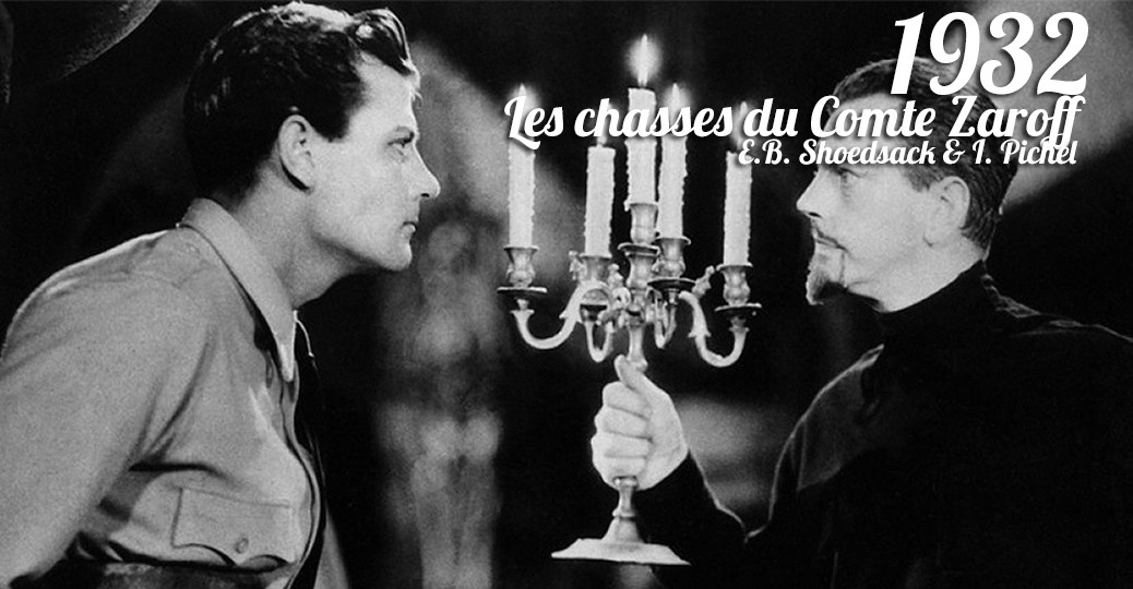 Les Chasses du comte Zaroff, 1932 - Critique & Analyse